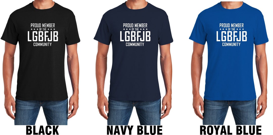 Proud Member of the LGBFJB Community T-shirt, Let's Go Brandon Shirt ...