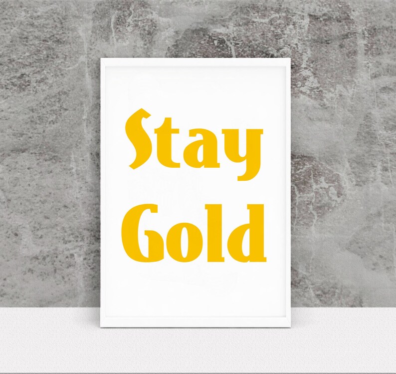 Stay Gold Print, the Outsiders, Book Quote Print, Literature Quote ...