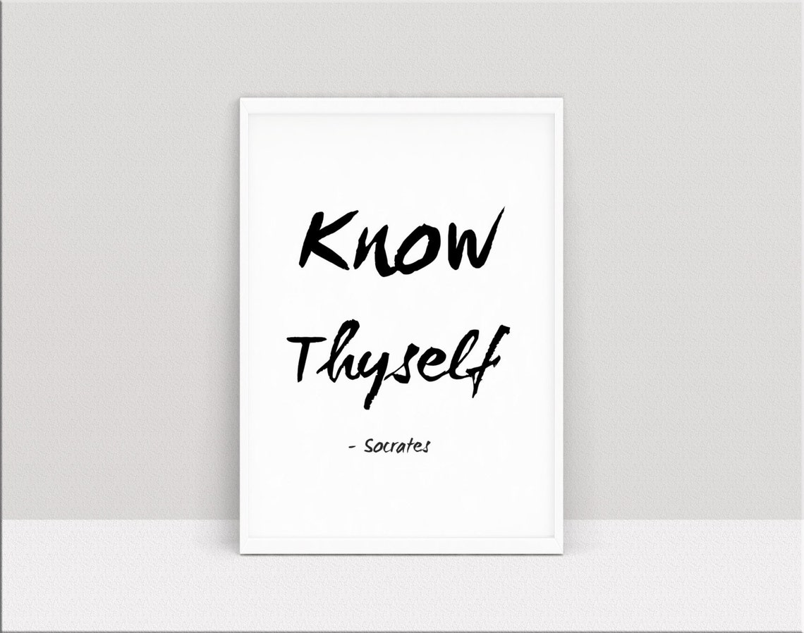 Socrates Quote Know Thyself Philosopher Inspirational Quote - Etsy