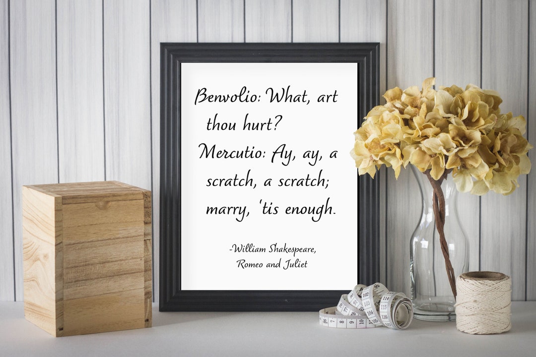 Shakespeare Quote Print, Romeo and Juliet, Benvolio and Mercutio ...