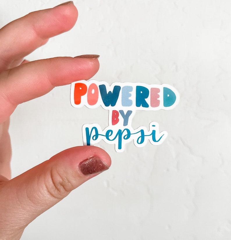 Powered by Pepsi Sticker Pepsi Soda Addict Pepsi Addict - Etsy