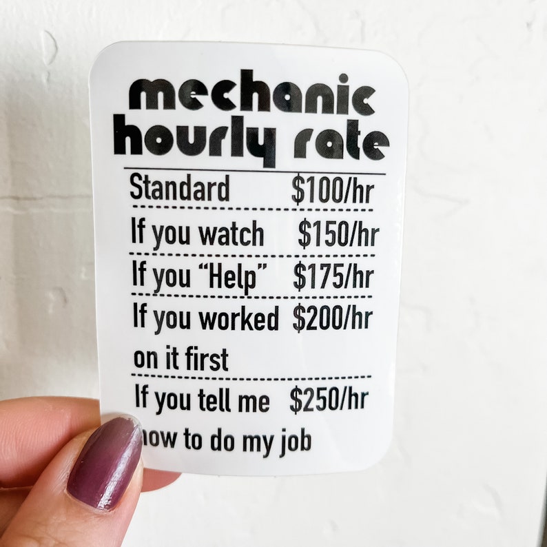 Mechanic Hourly Rate Sticker Mechanic Gift Mechanic Gag - Etsy
