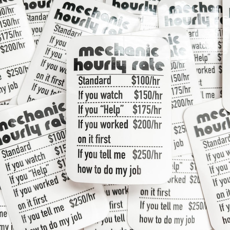 Mechanic Hourly Rate Sticker, Mechanic Gift, Mechanic Gag Gift, Gifts ...
