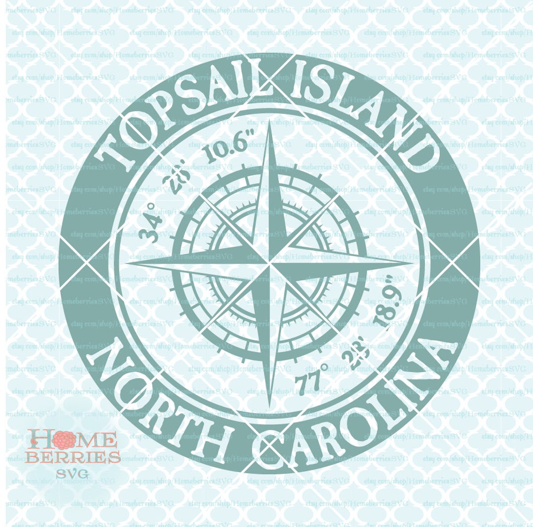 Topsail Island Svg North Carolina Svg Nautical Location Svg NC - Etsy