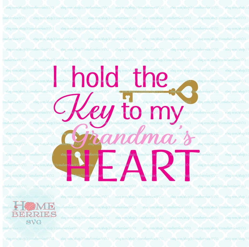 I Hold the Key to My Grandma's Heart Quote Baby Bodysuit Design Svg Dxf ...