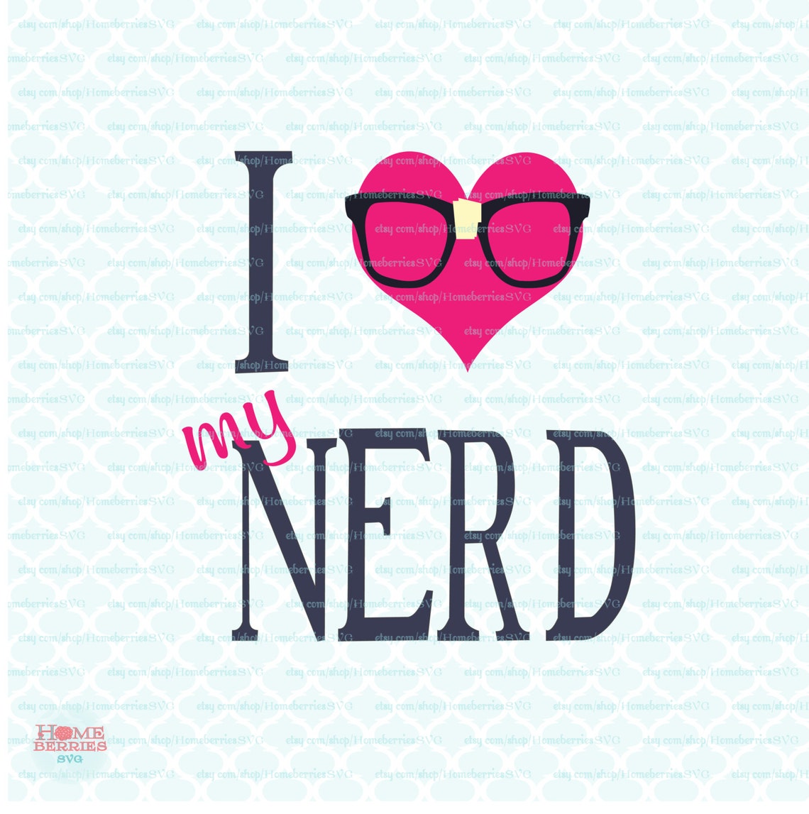 I Heart My Nerd Cutting File / Clipart svg Eps Dxf Jpg - Etsy