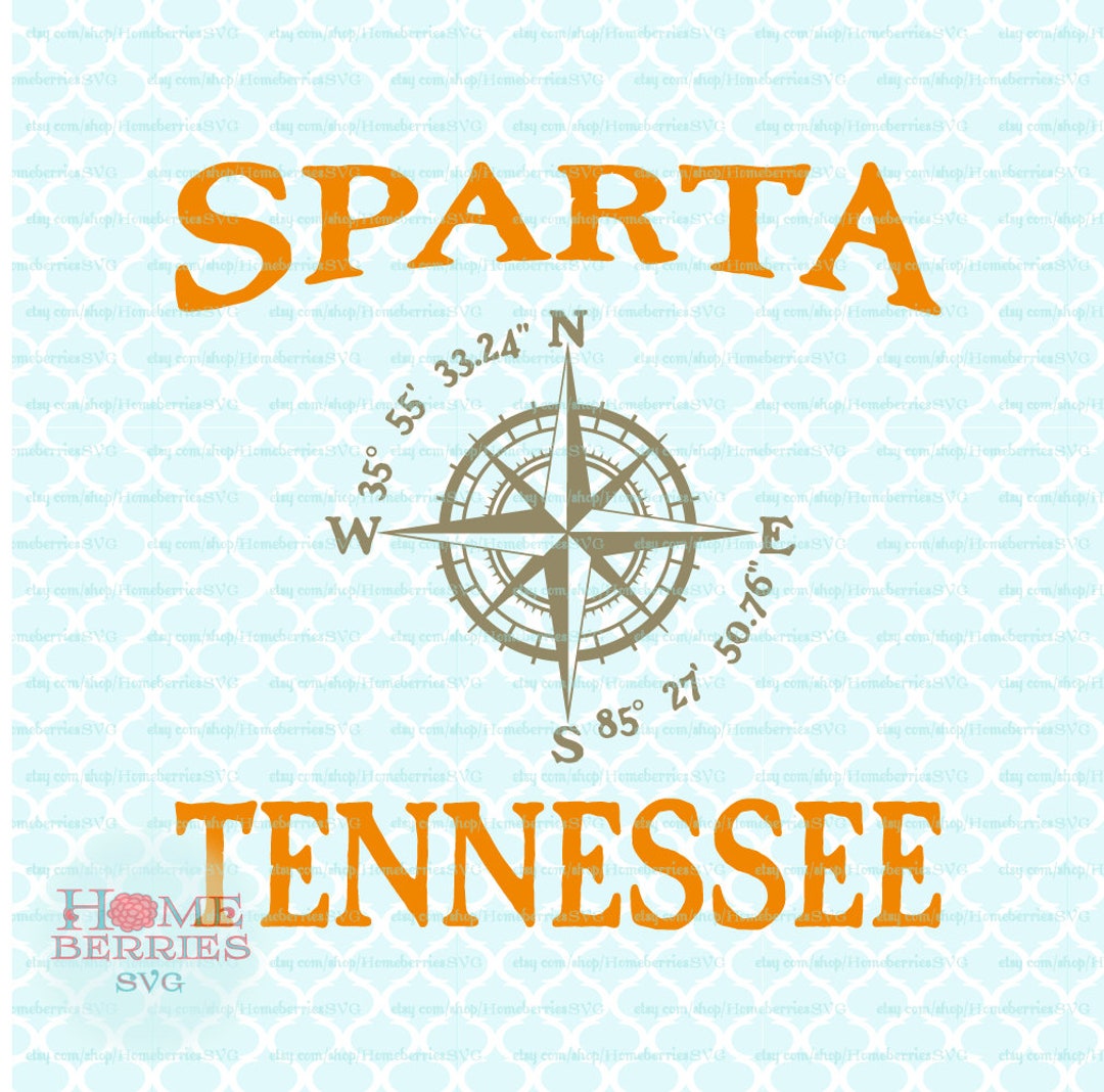 Sparta Tennessee TN Home Compass Rose Nautical Location Hometown Svg ...