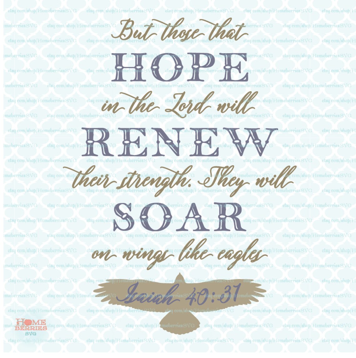 Bible Verse Christian Quote Hope in the Lord Soar Like Eagles Isaiah ...