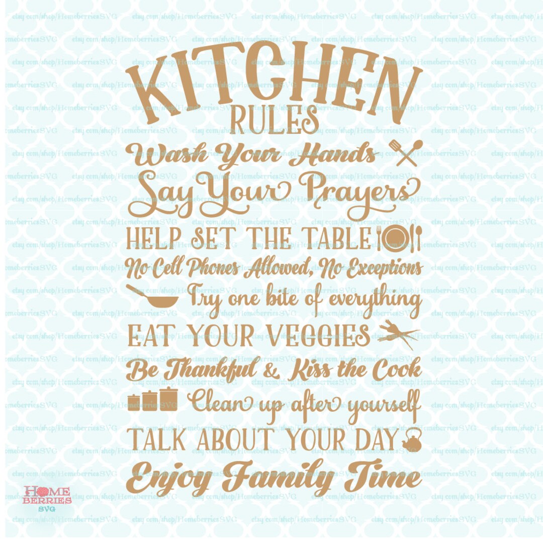 Kitchen Rules Sign Enjoy Family Time Quote Kiss the Cook Svg Dxf Eps ...