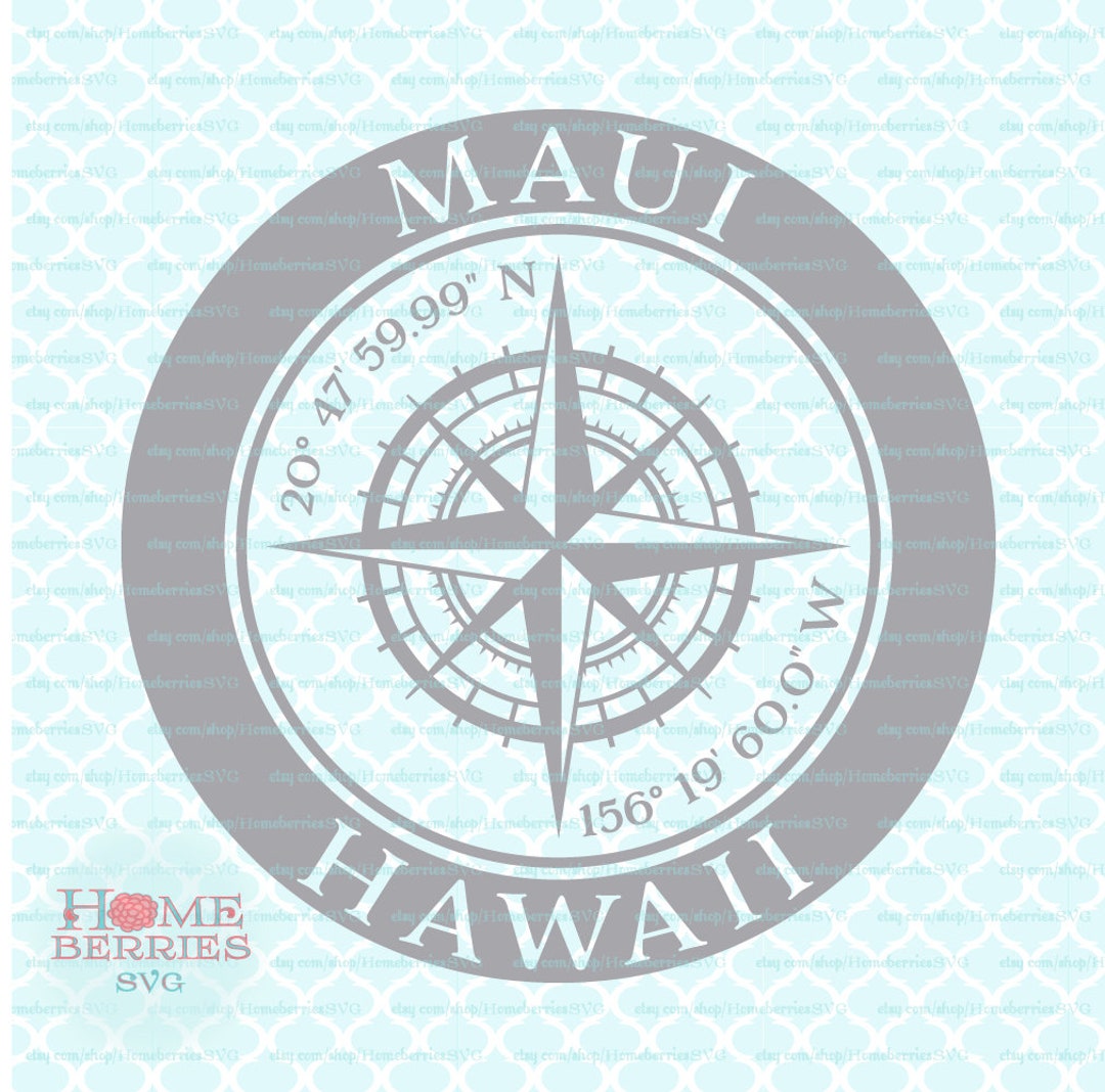 Maui Hawaii Vacation Vacay Compass Rose Latitude Longitude Nautical GPS ...