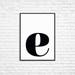 Printable Lowercase Letter E Monochrome Letters Modern Typography ...