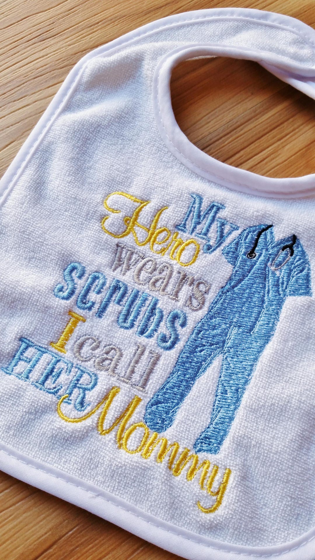 HERO BIB "my Hero Wear Scrubs I Call Him/her Daddy" Mommy Aunt Uncle ...