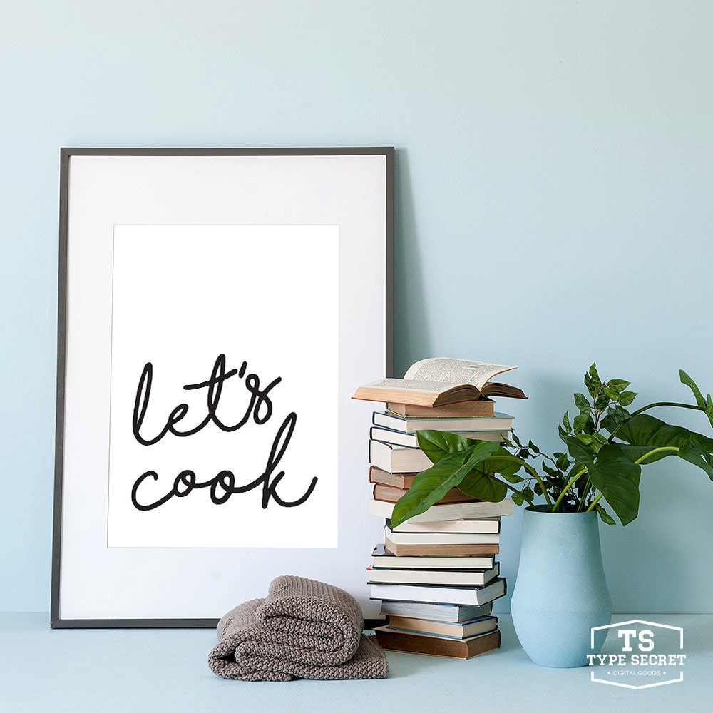 Kitchen Art Let's Cook Kitchen Prints Cooking Gifts - Etsy