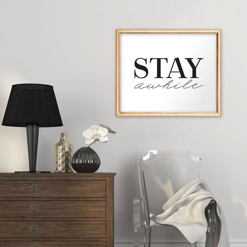 Stay Awhile Stay Awhile Art Black White Affiche - Etsy