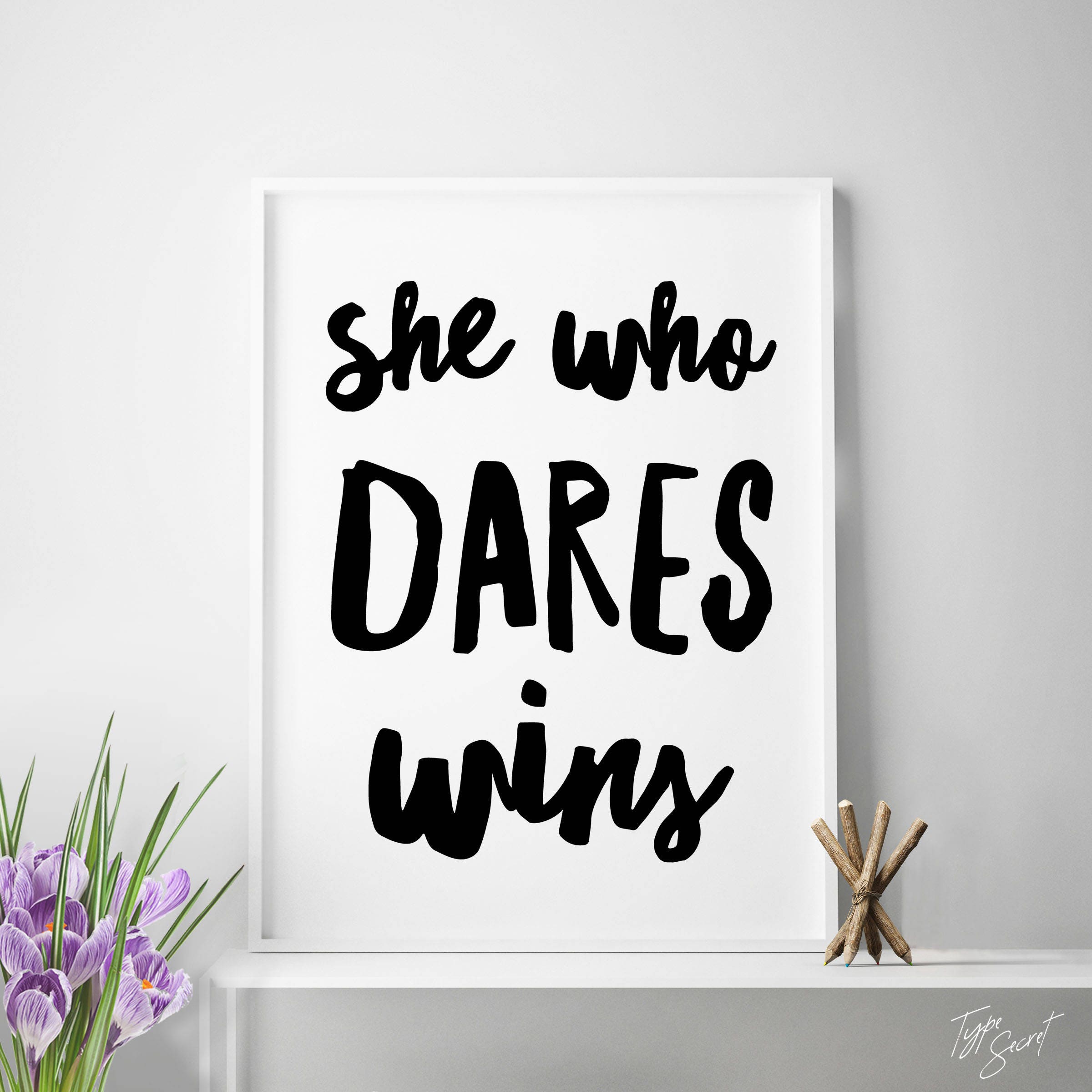 She Who Dares Wins prints winner signs wall decor | Etsy
