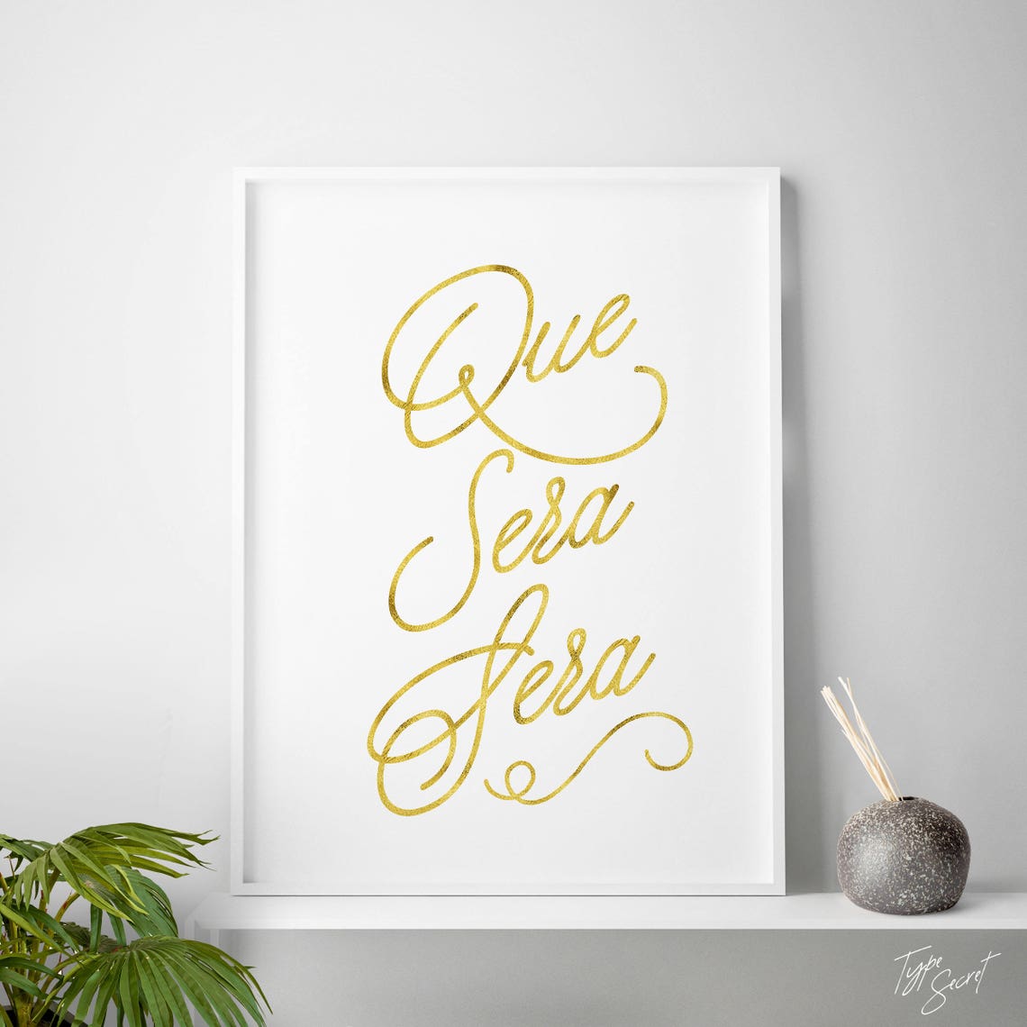 Gold Wall Art "que Sera Sera" Printable Art Digital Download Apartment ...