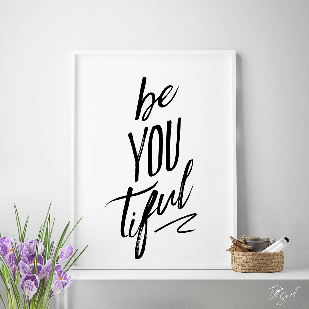 Gift for Her, Be You Tiful Print, Beyoutiful, Gift for God Daughter, Be ...