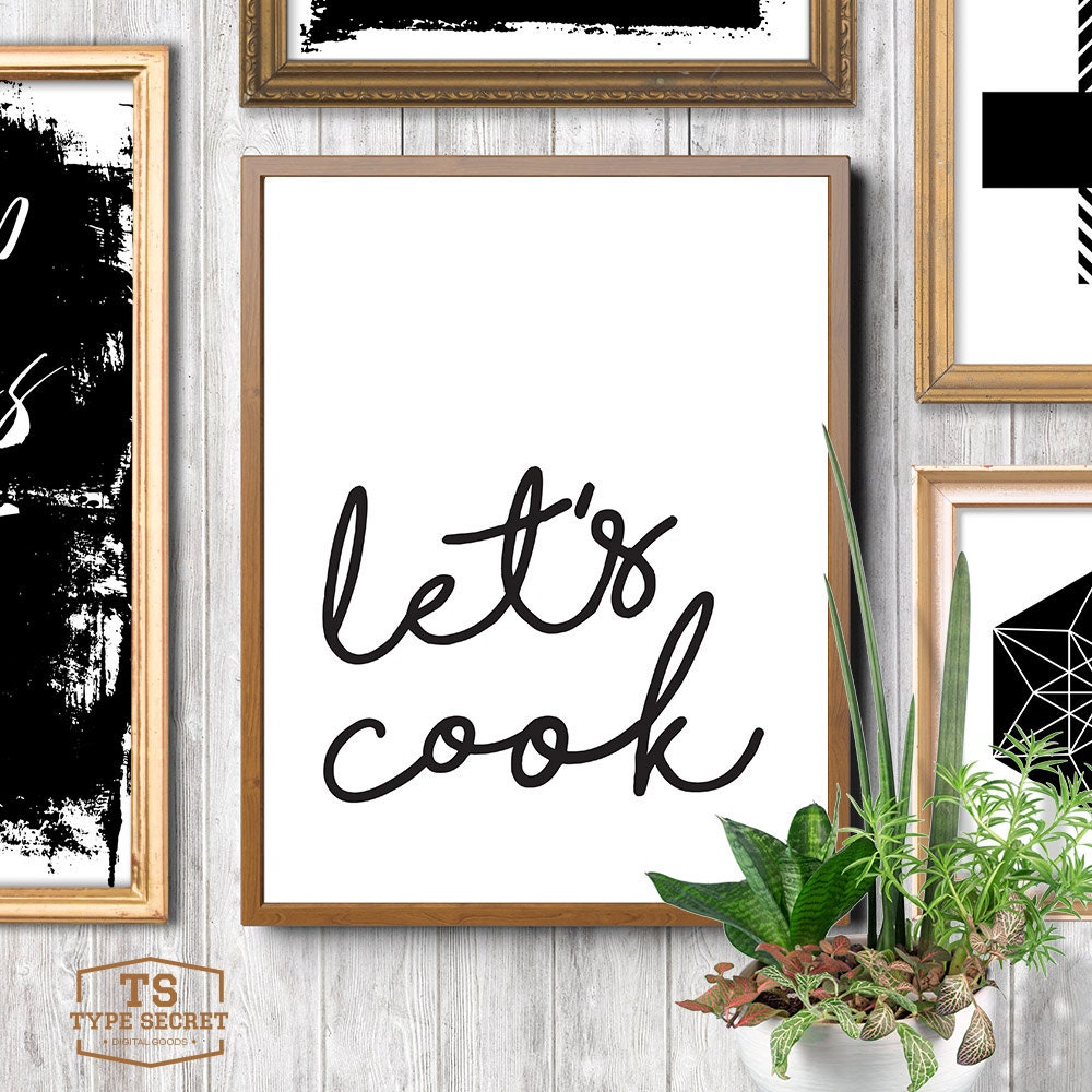 Kitchen Art Let's Cook Kitchen Prints Cooking Gifts - Etsy