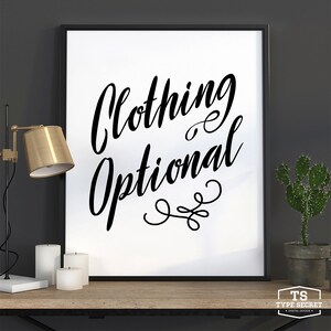 Clothing Optional Prints Quote Wall Art Decor Home Decor Home Quote ...