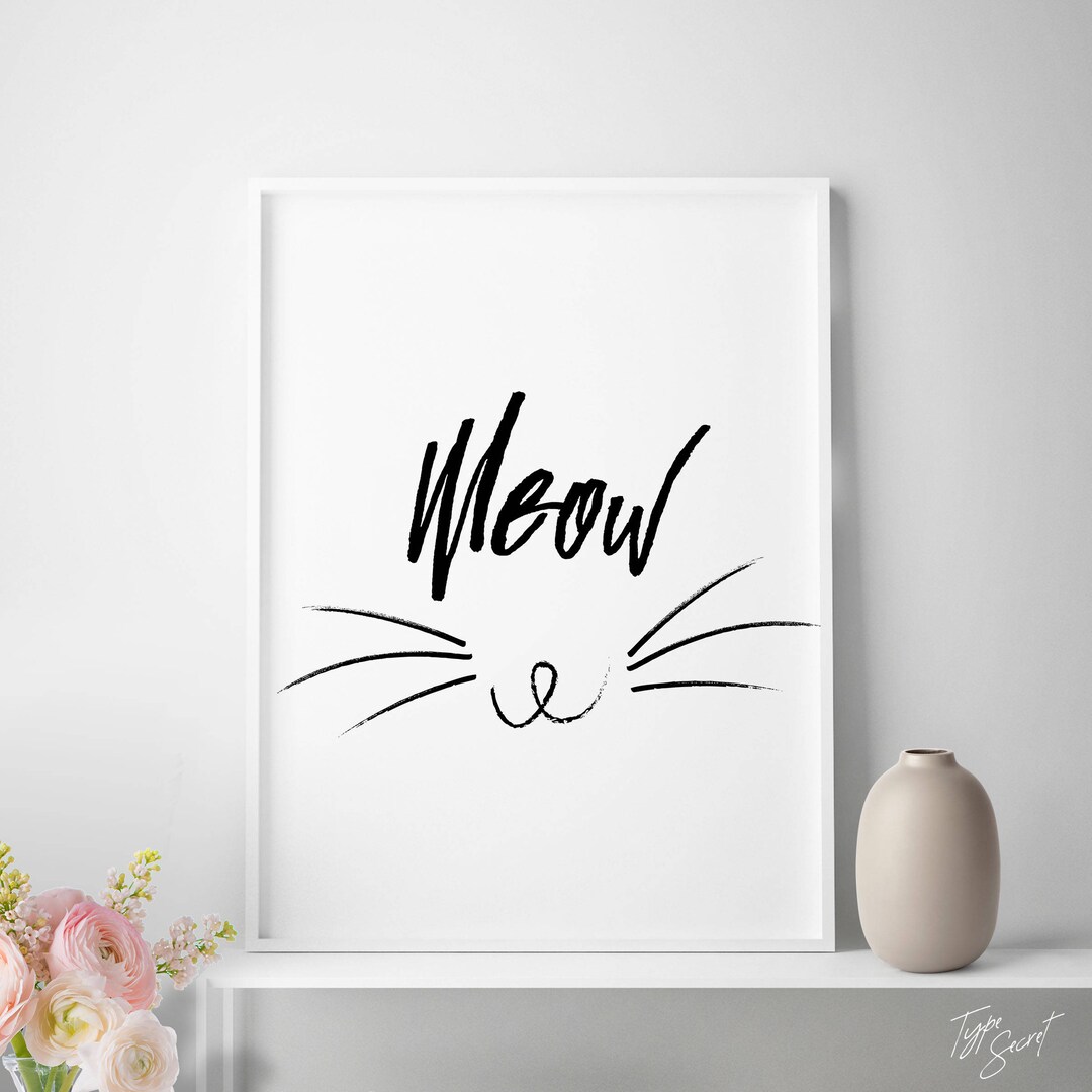 Digital Print MEOW Print Meow Typography Cats MEOW Art Cat Art Pussy ...
