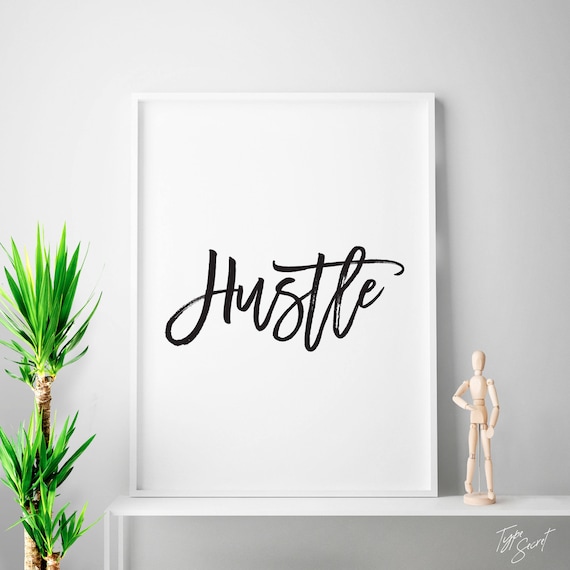 HUSTLE Office Decor Hustle Print Office Wall Art Hustle | Etsy