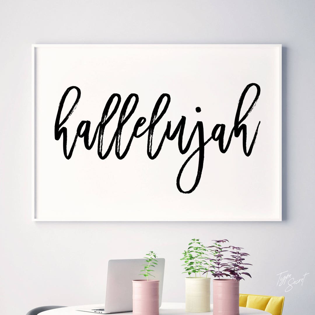 Hallelujah, Praise the Lord, Home Art Prayer Printable Quote, Bible ...