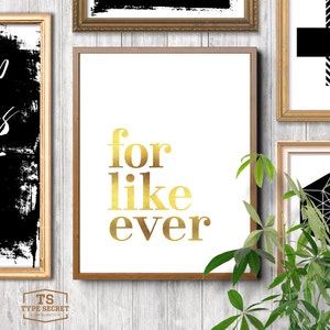 FOR LIKE EVER Quote Print Valentine Decor Valentines Day Gift for Her ...