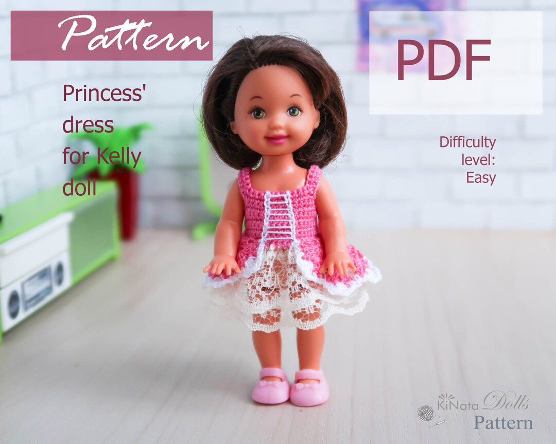 PATTERN: Princess' Dress for Kelly Doll - Crochet Pattern in PDF - Etsy
