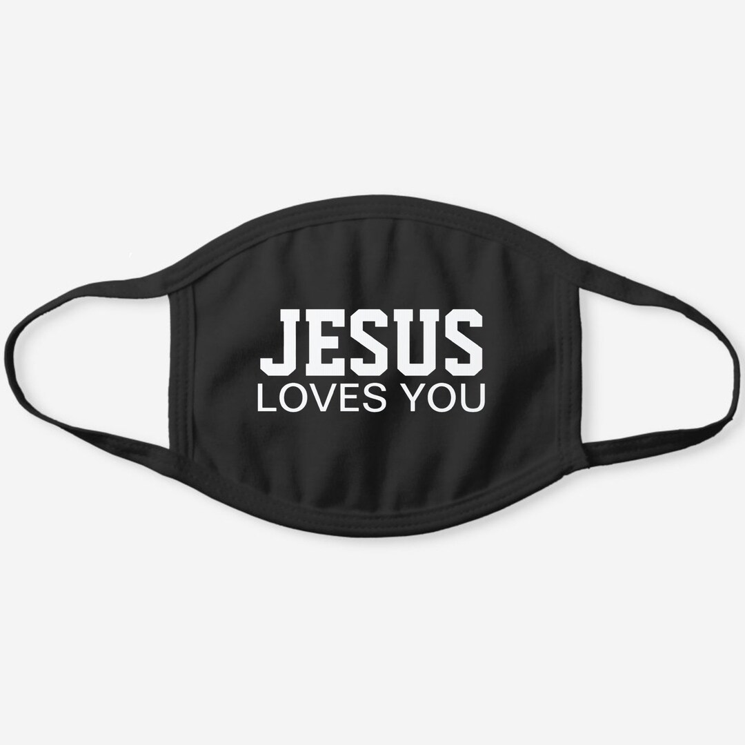Jesus Loves You Mask, Jesus Loves You - Etsy