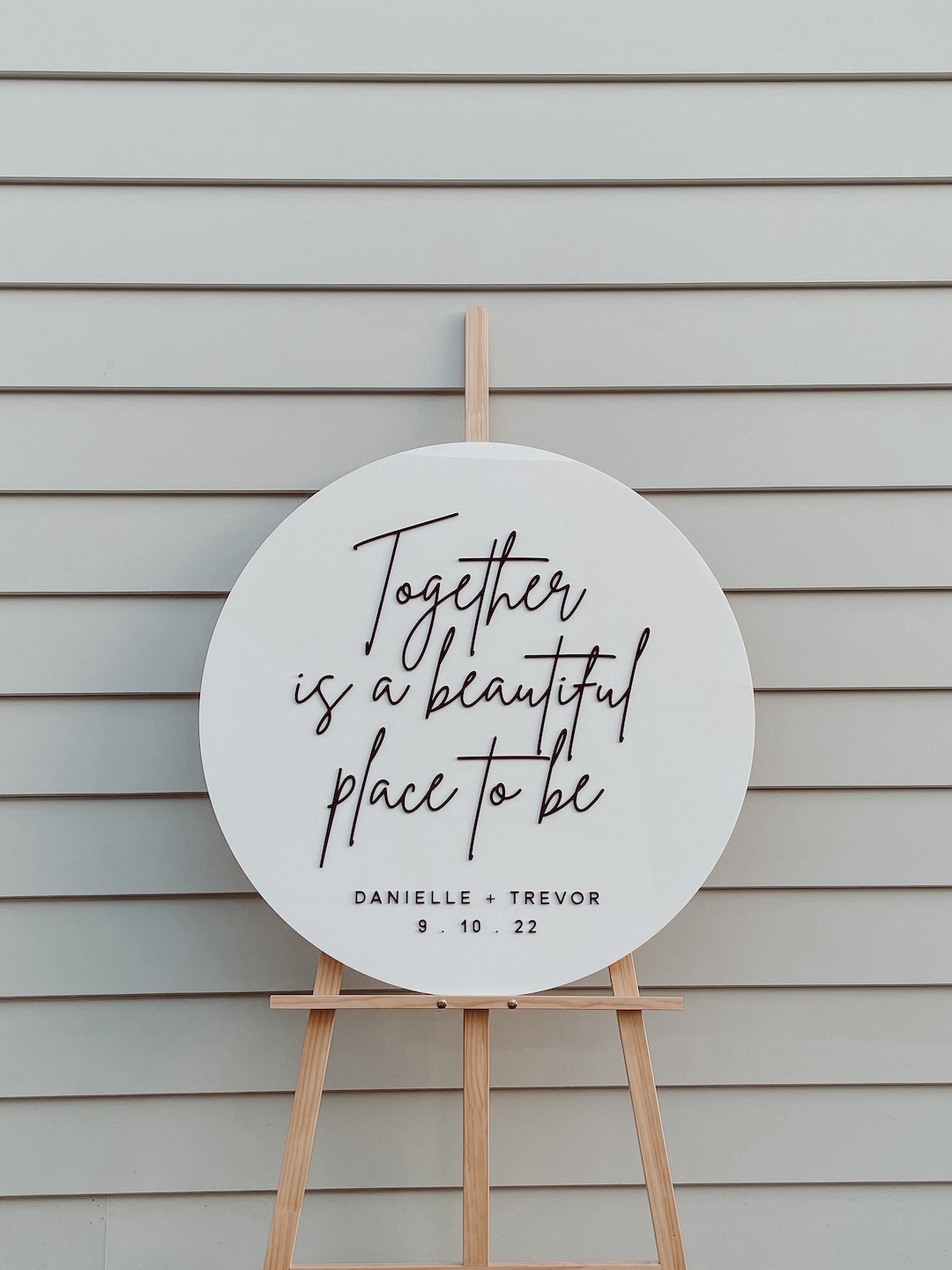 Circular Wedding Welcome Sign With 'together is a Beautiful Place to Be ...