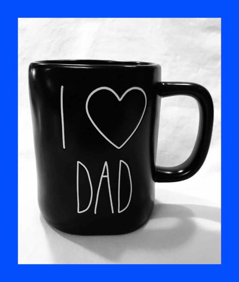 I Love Dad Coffee Mug Dad Daddy Fathers Day Stepdad - Etsy