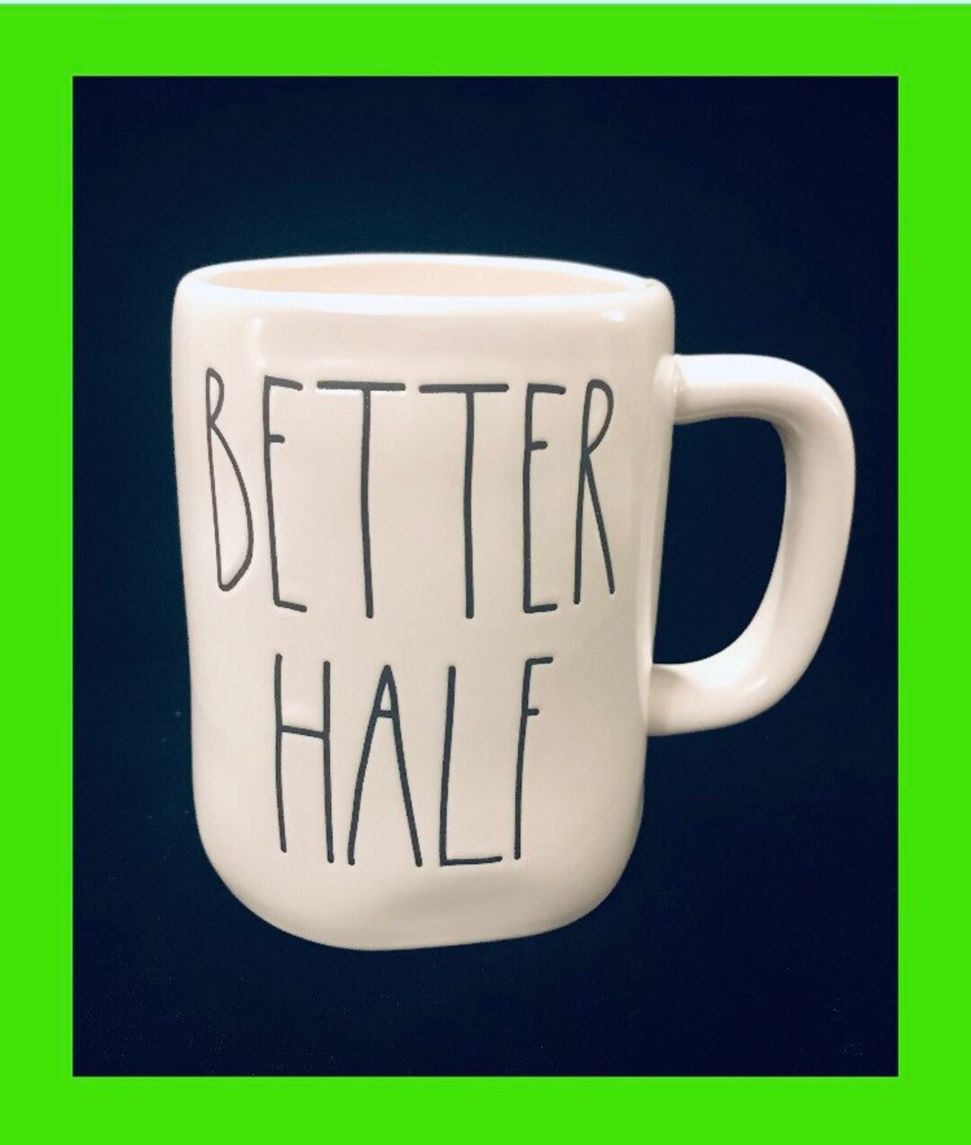 BETTER HALF Rae Dunn Mug | Better Half Coffee Mug | Rae Dunn | Rae Dunn ...