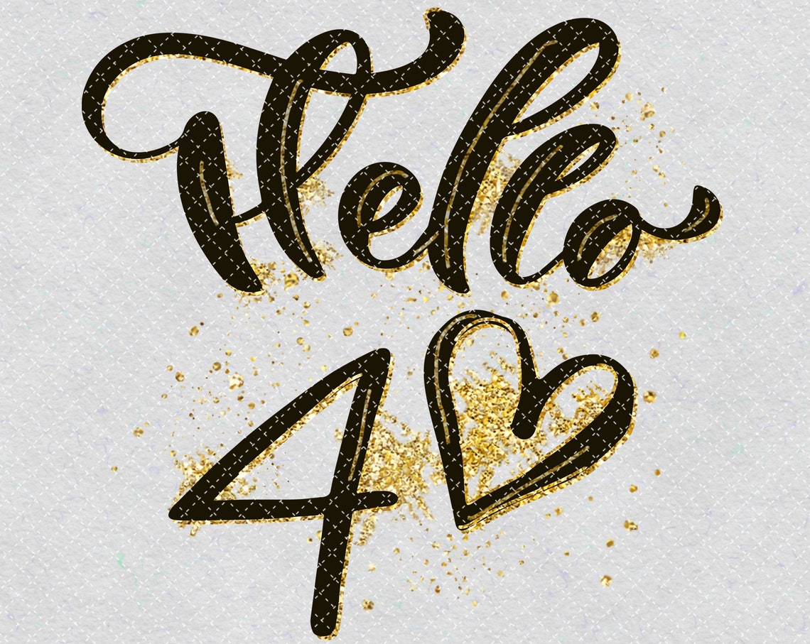 Hello Forty PNG Printable Hello 40 png 40th Birthday Png | Etsy