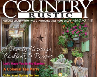 2023 SPRING Country Rustic Magazine ~ Country Primitives Antiques ...