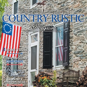 2018 SUMMER Country Rustic Magazine ~ Country Primitives Antiques ...