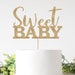 Sweet Baby SVG, Cake Toppers Svg, Baby Shower Svg, Oh Baby Svg ...
