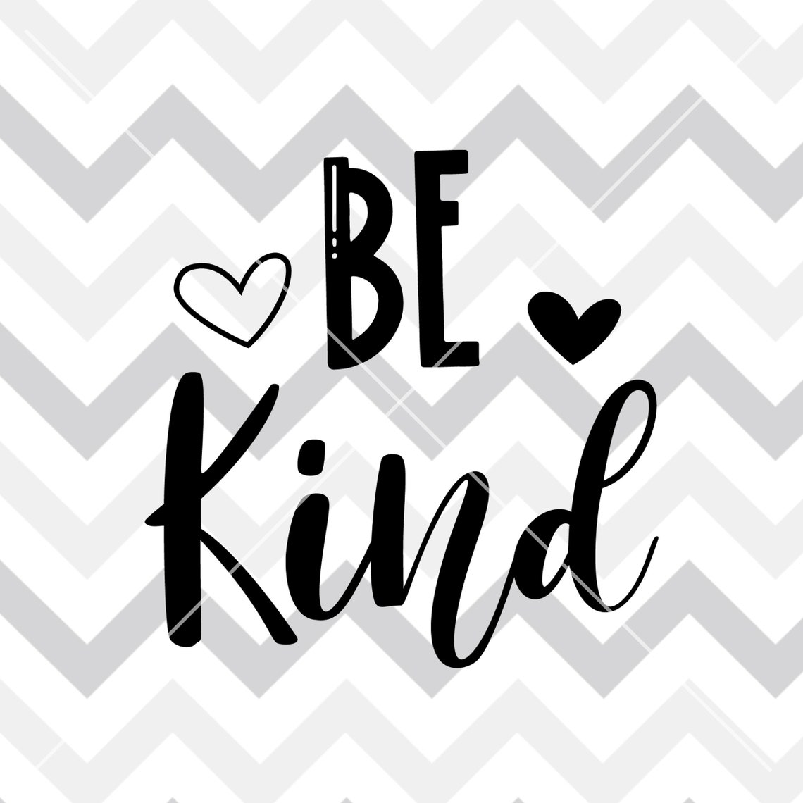 Be Kind Svg, Be Kind Always SVG, Choose Kindness Svg | Inspirational ...