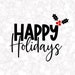 Happy Holidays SVG PNG Cut File Cricut Silhouette, Christmas Svg ...