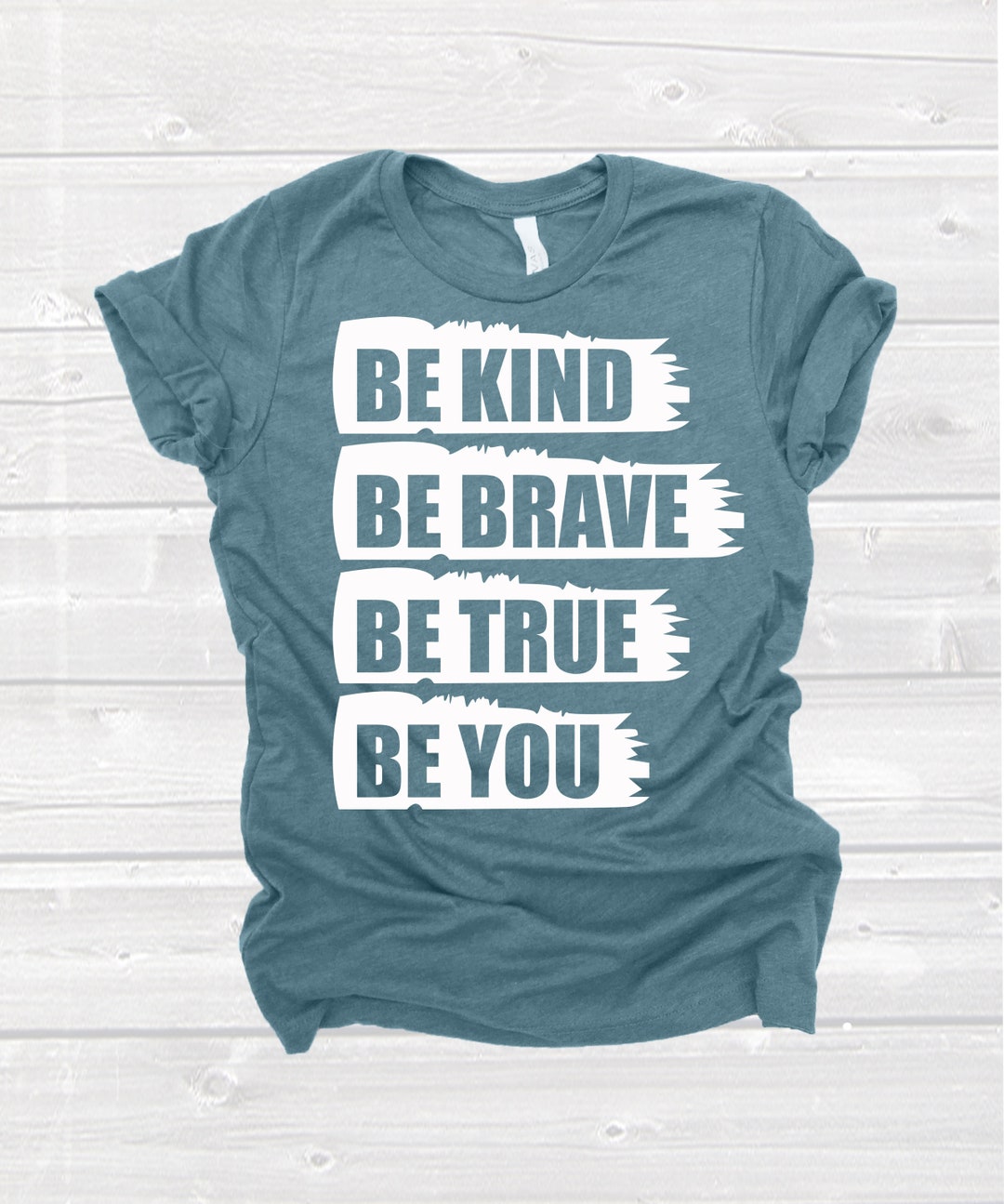 Be Kind Always SVG, Be Brave Svg, Be True Svg, Be You Svg Cut Files ...