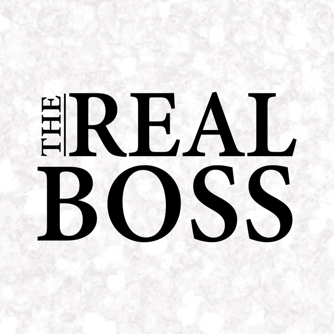 Boss SVG Real Boss svg Boss Baby svg Instant Download svg | Etsy