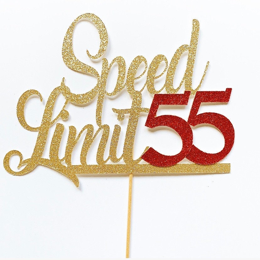 55 Cake Topper/speed Limit Cake Topper | Etsy