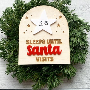 Sleeps Until Santa Visits, Christmas Count Down, Days Until Christmas ...