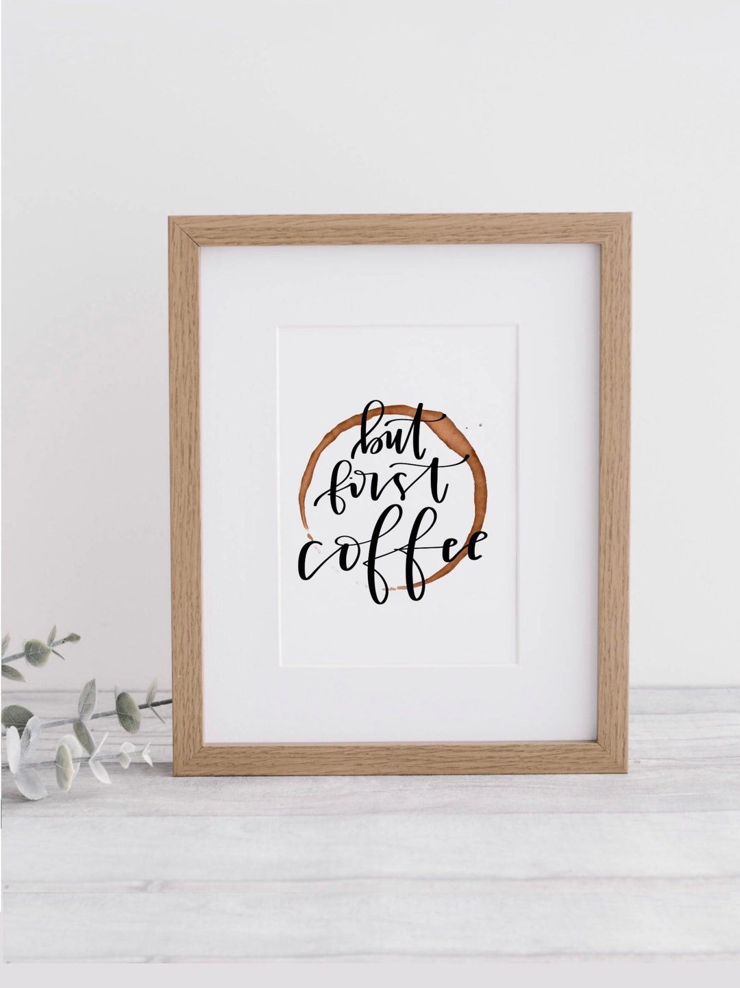But First Coffee - Calligraphy Print With Mat - Etsy