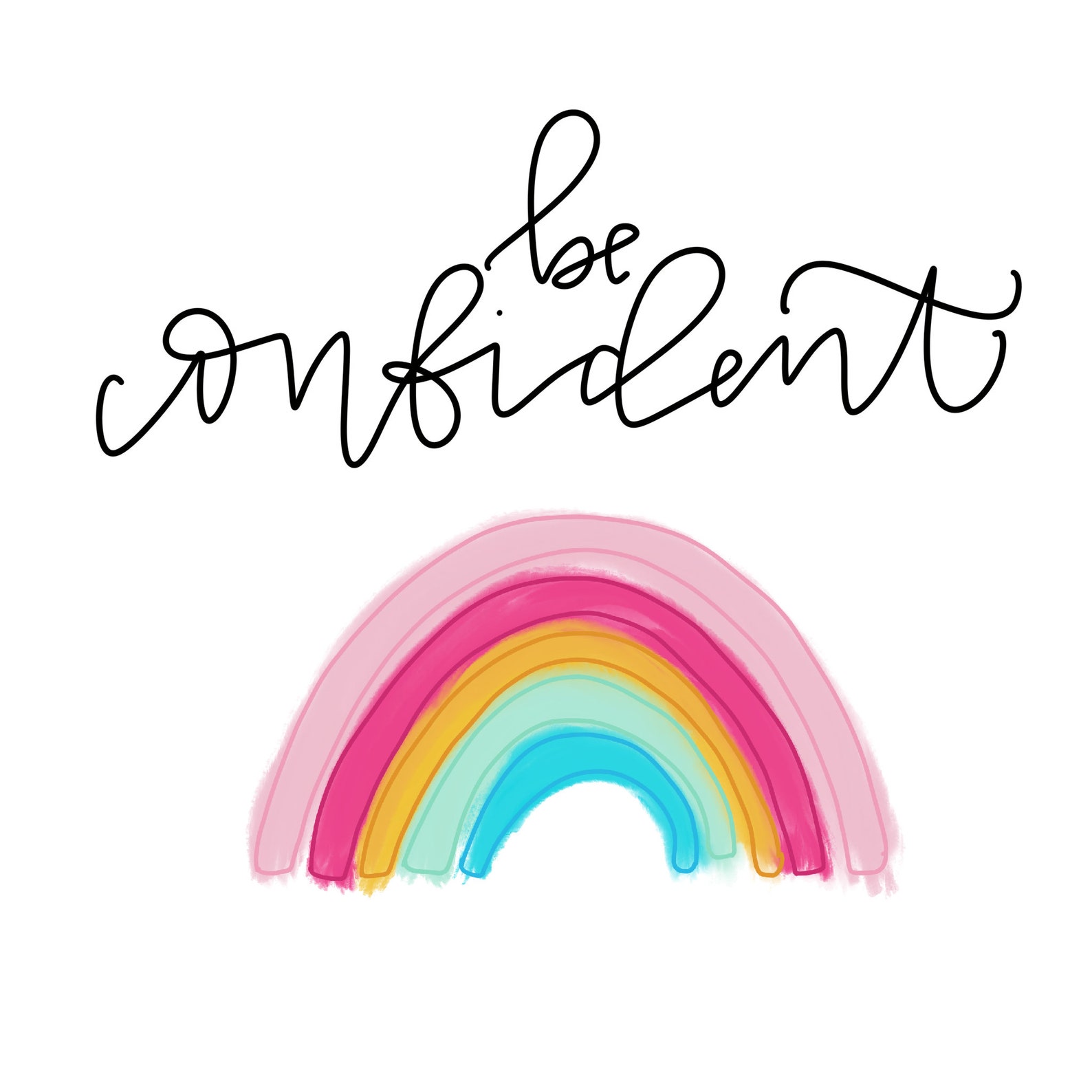 Be Confident - Printable Calligraphy Digital Download - Etsy
