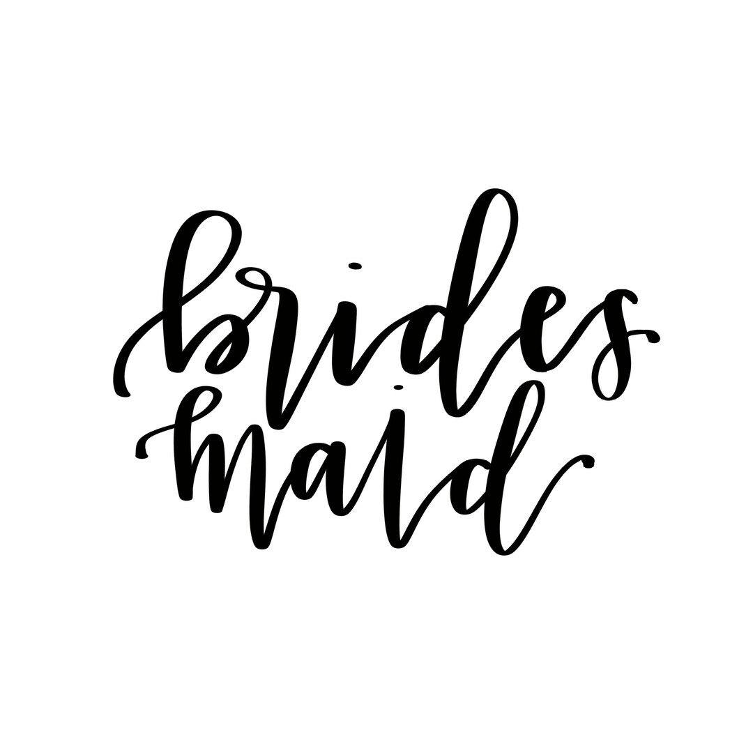 Brides Maid - Calligraphy Cut Files - SVG PNG DXF Eps - Silhouette and ...