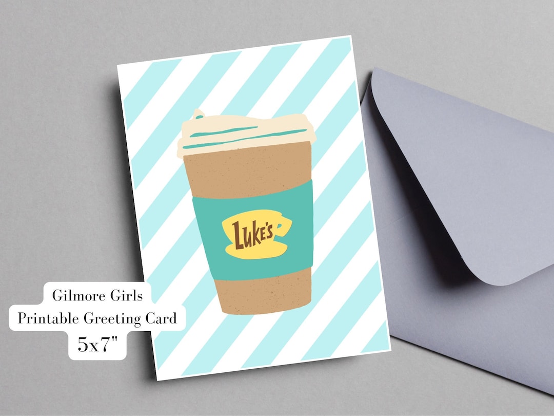 Gilmore Girls Cup Greeting Card / Luke's Coffee / Downloadable ...