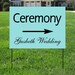 Wedding Yard Signs Ceremony Limpet Wedding Yard Sign Custom - Etsy