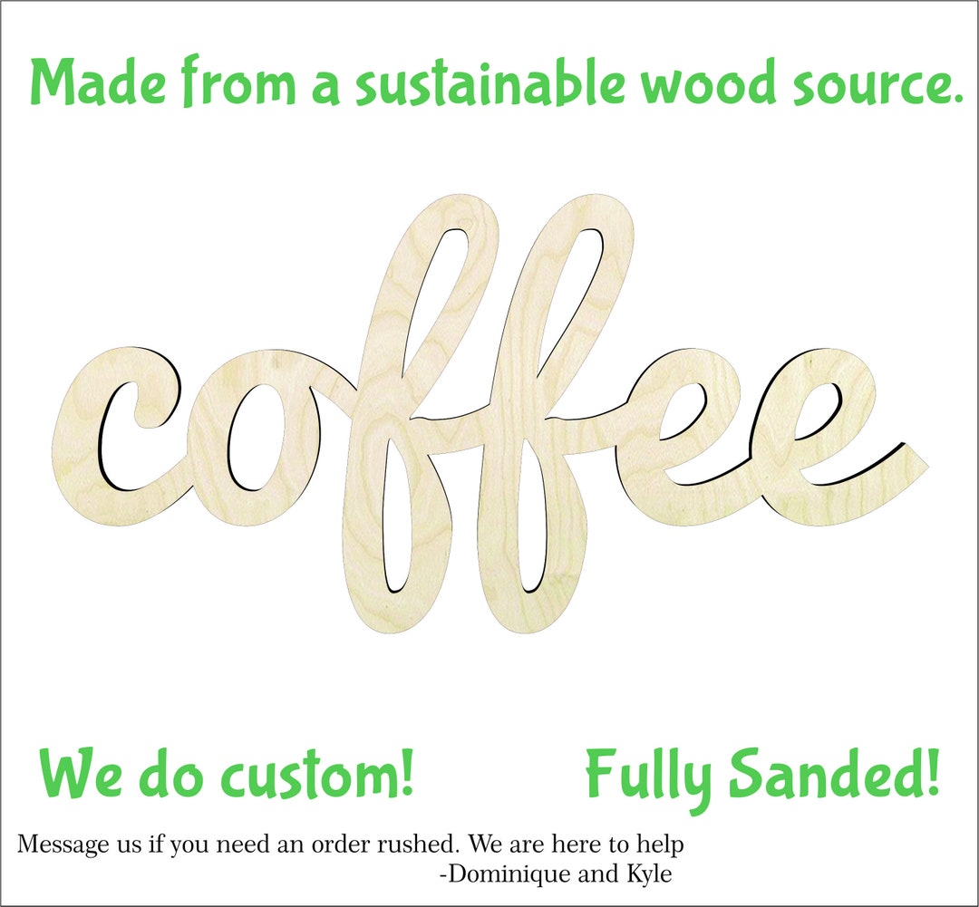 Coffee Cursive -multiple Sizes-word Cutout- Wood Craft Supply - Hanging ...