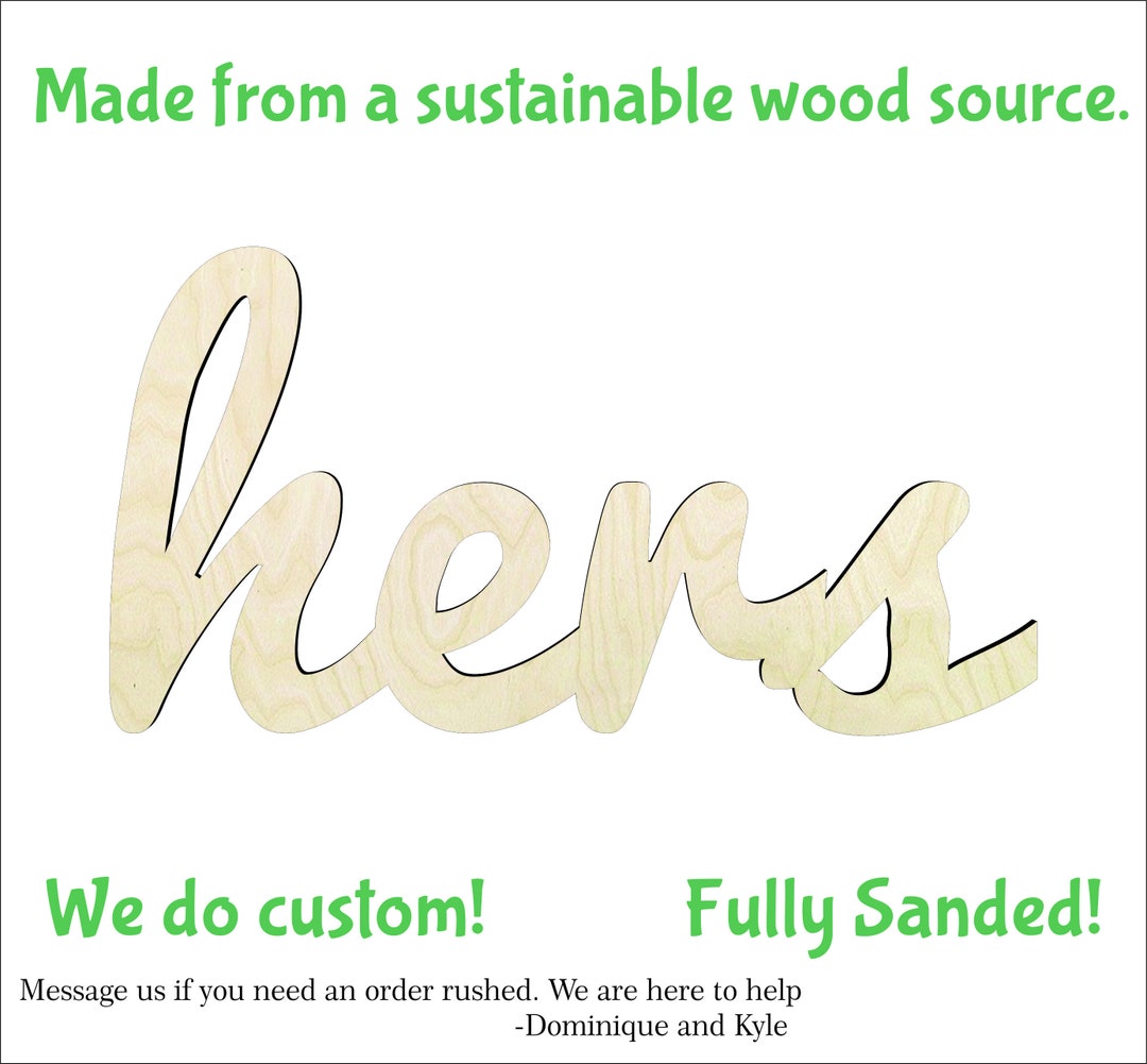 Hers -multiple Sizes-cursive Word Cutout- Wood Craft Supply - Hanging ...