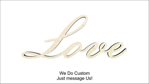 Love Script multiple Sizes-unfinished Wood Craft Supply - Etsy